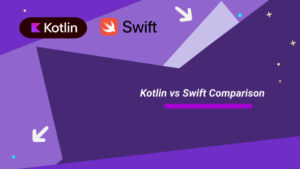 Kotlin vs Swift Comparison : Which One Should I learn? - BigKnol